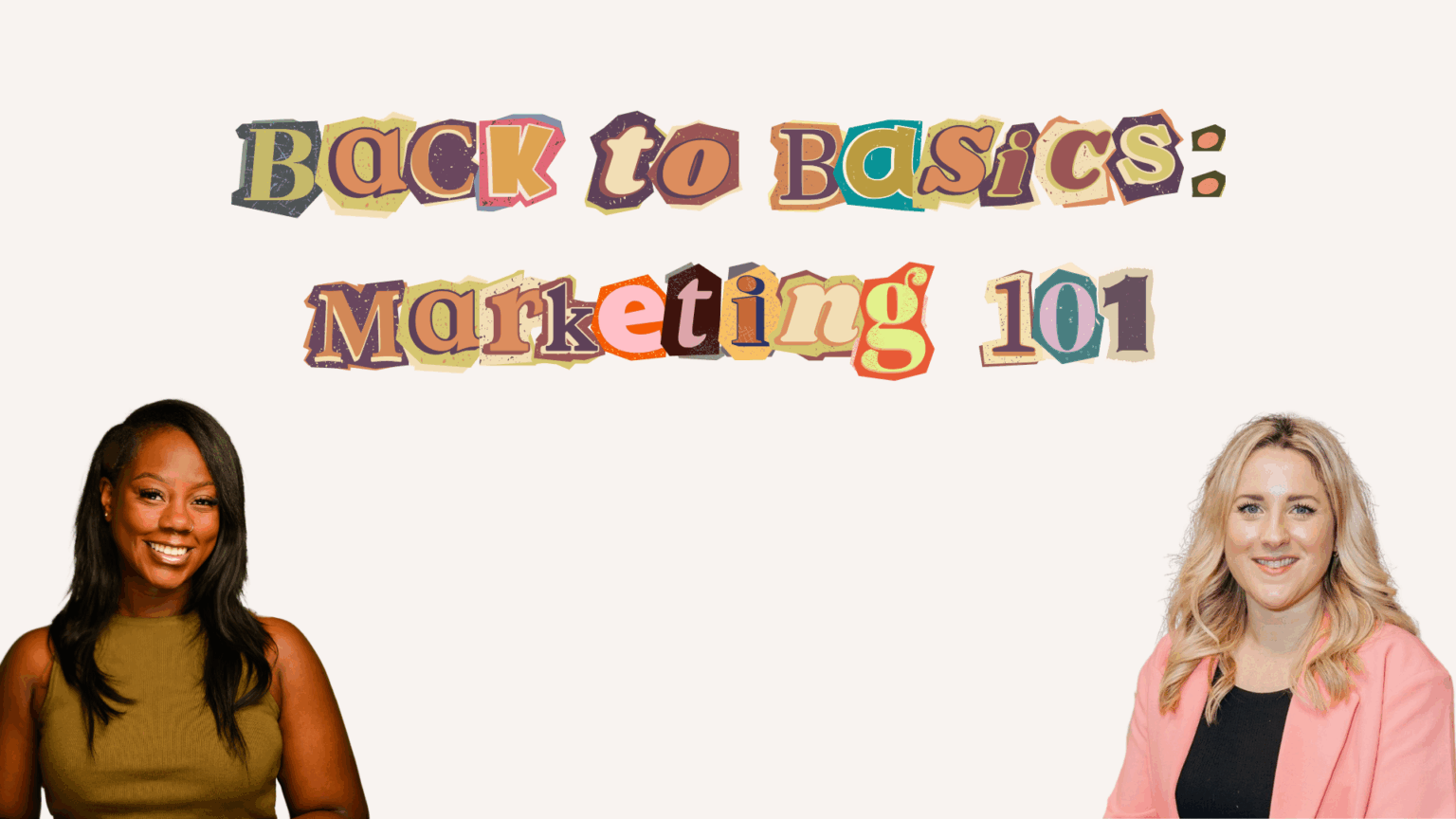 Back to Basics Series - Strip back your marketing strategy - Girls in ...